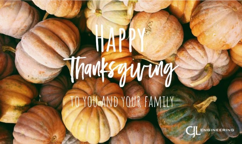 Happy Thanksgiving from CJL Engineering - CJL Engineering